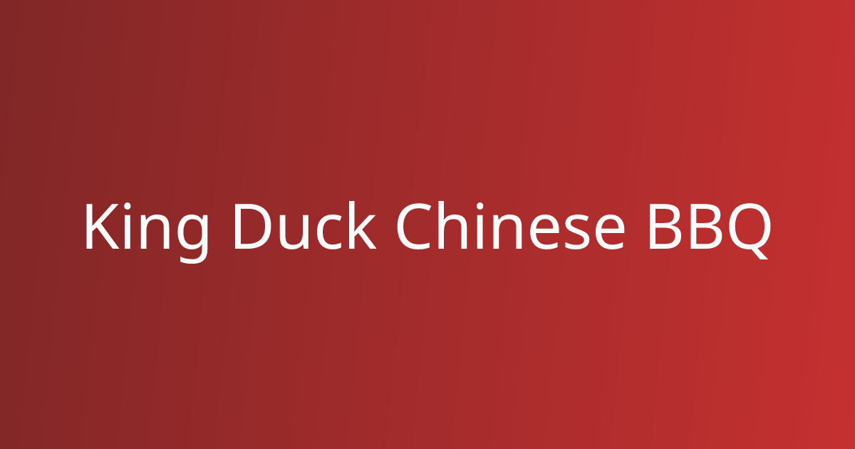 Best Chinese in Miami, FL | King Duck Chinese BBQ | Menu